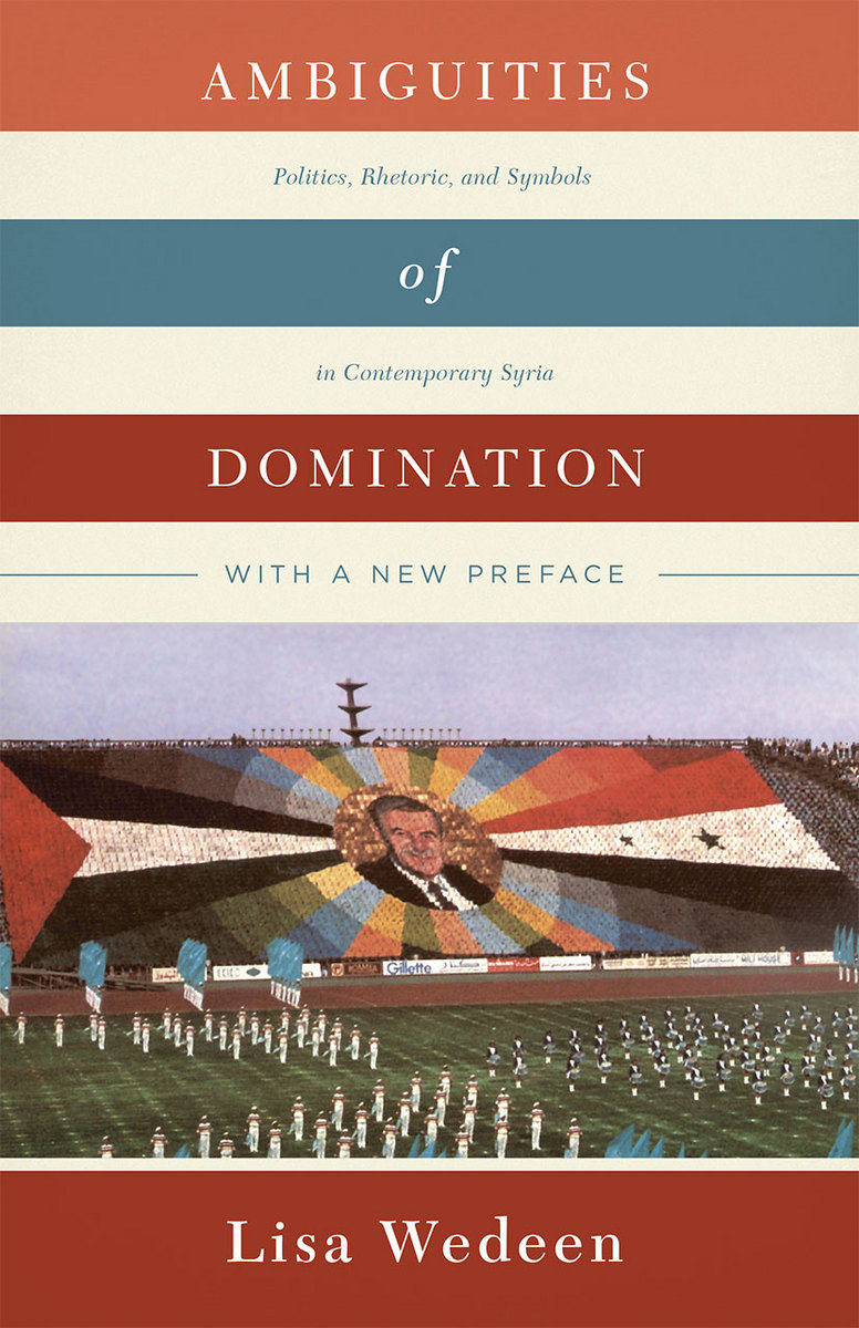 Ambiguities of Domination: Politics, Rhetoric, and Symbols in ...