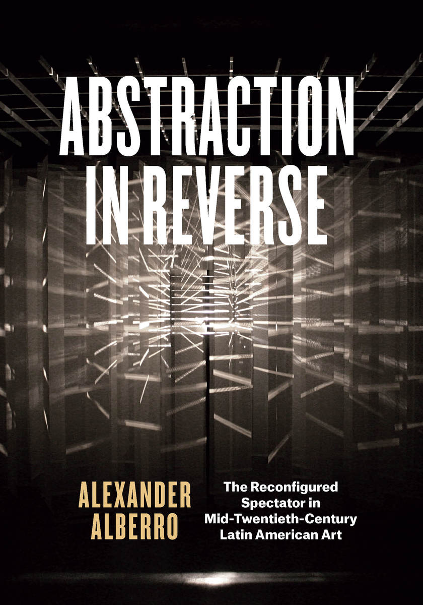 Abstraction in Reverse: The Reconfigured Spectator in Mid-Twentieth ...