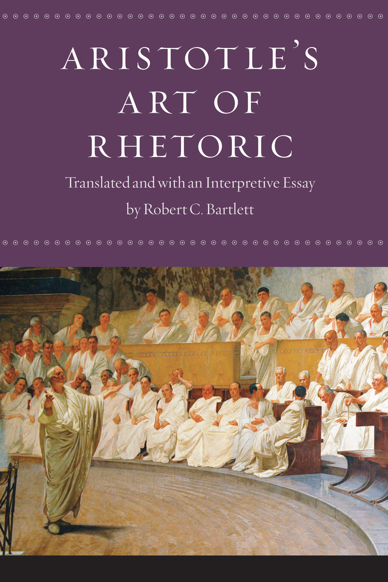 Aristotle's "Art of Rhetoric" (9780226591629): Aristotle, Robert C ...