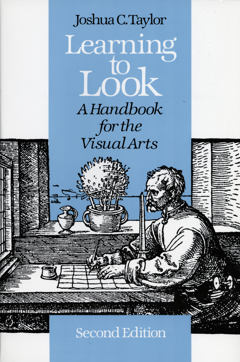 Learning to Look: A Handbook for the Visual Arts (9780226791548 ...
