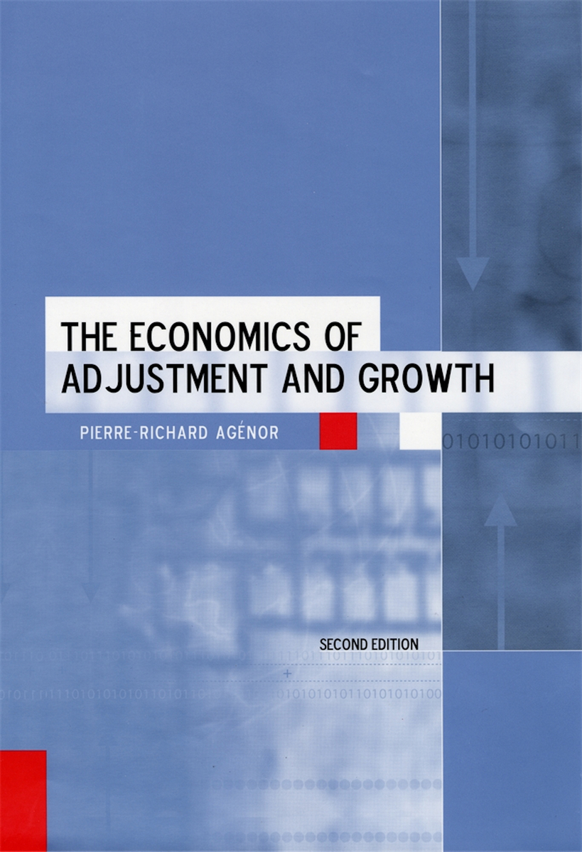 The Economics of Adjustment and Growth: Second Edition (9780674015784 ...