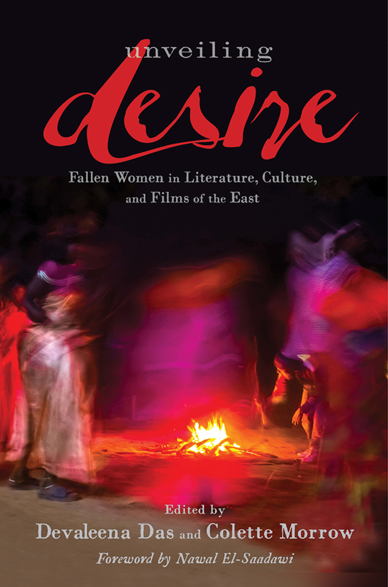 Unveiling Desire: Fallen Women in Literature, Culture, and Films of the ...