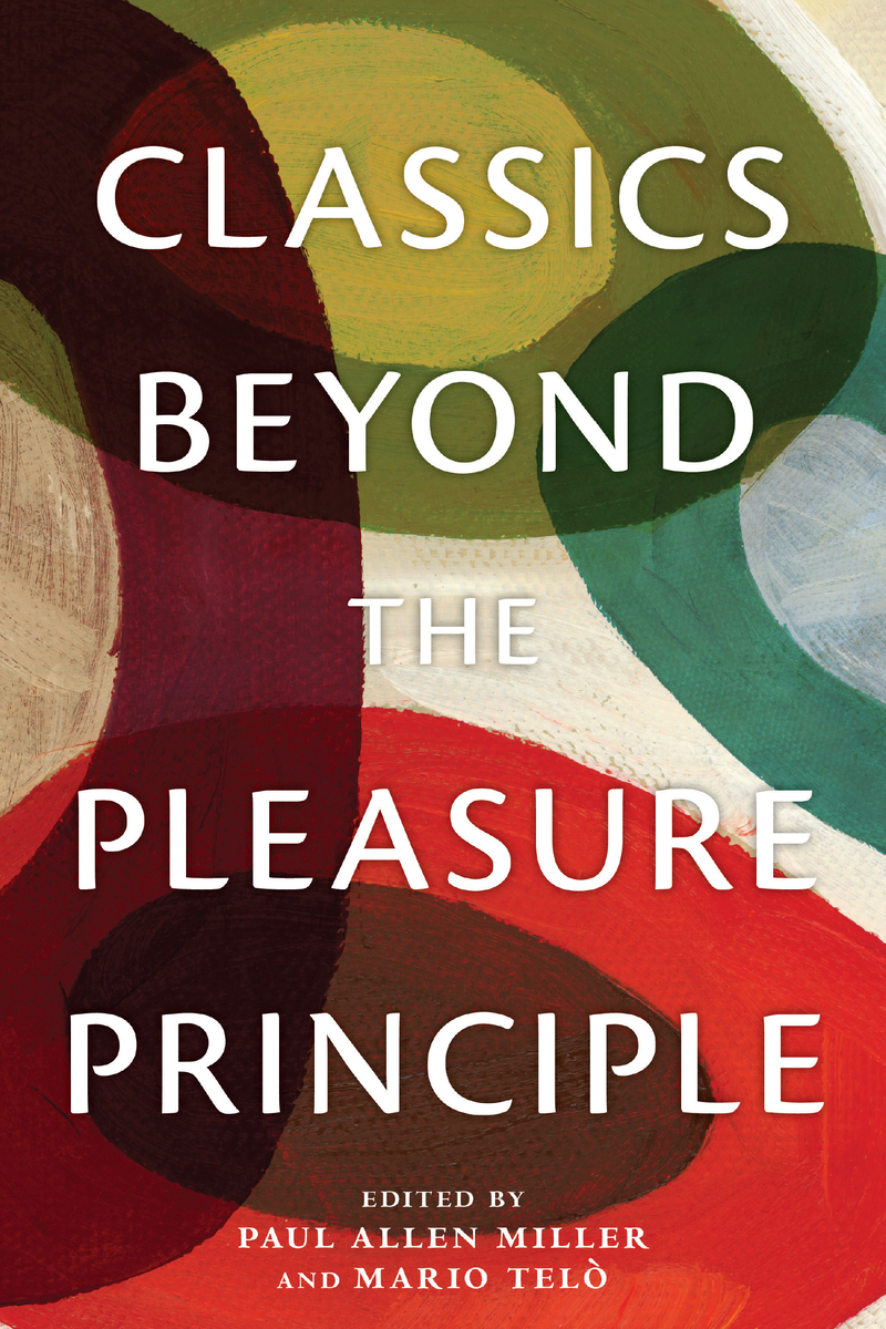 Classics Beyond the Pleasure Principle (9780814284957): Paul Allen ...
