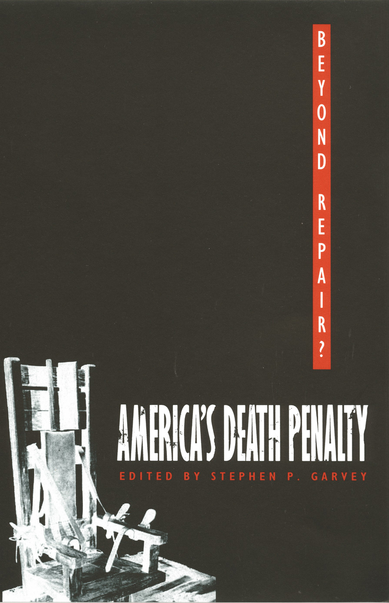 Beyond Repair?: America's Death Penalty (9780822330431): Stephen P ...