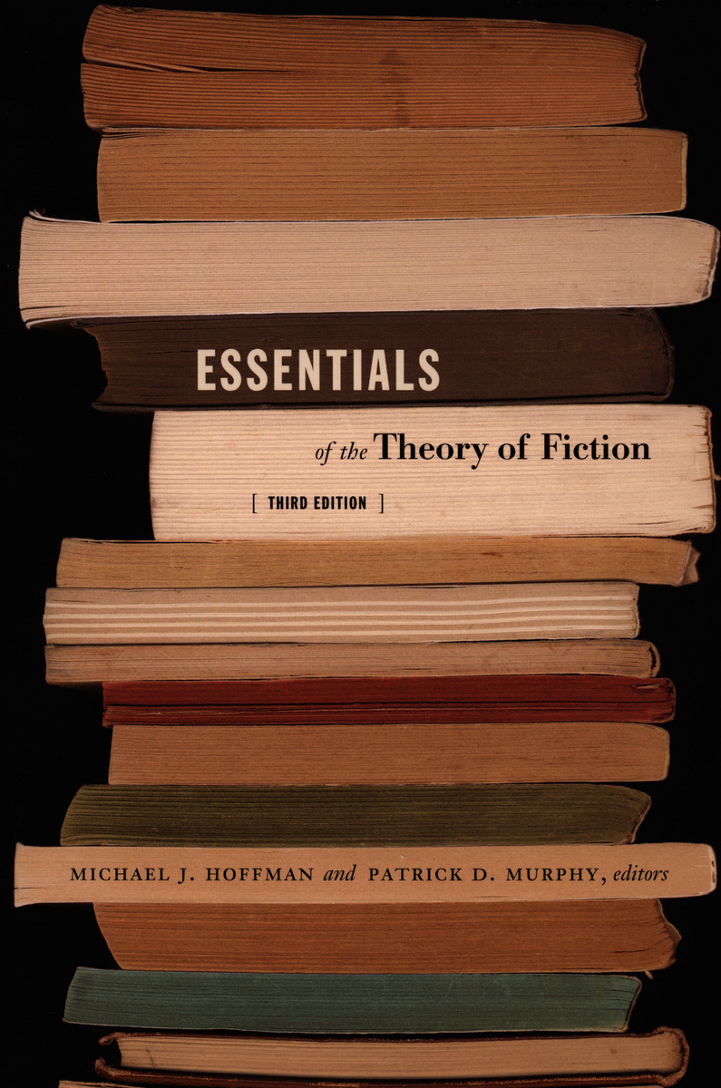 Essentials of the Theory of Fiction (9780822335214): Michael J. Hoffman ...