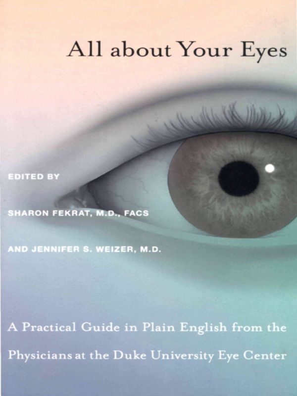 All about Your Eyes (9780822336990): Sharon Fekrat and Jennifer S ...