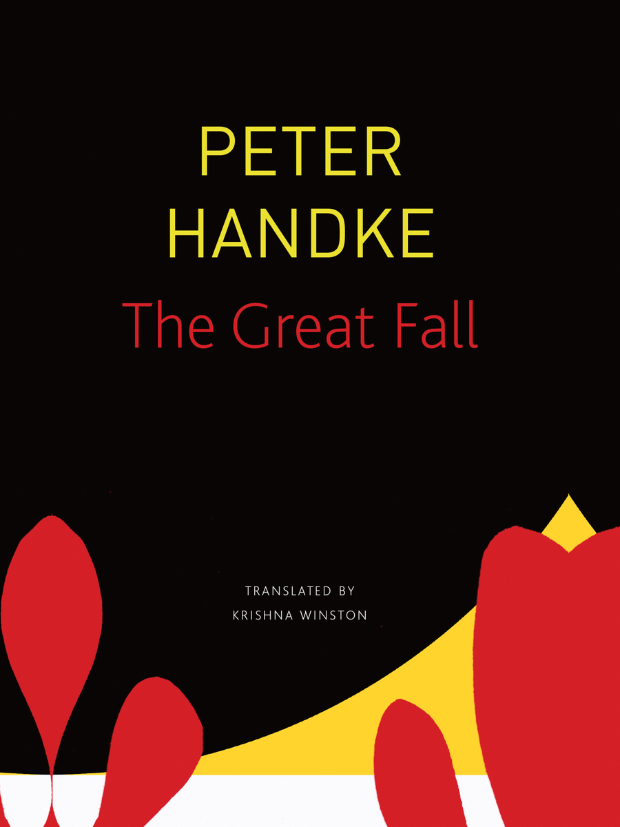 The Great Fall (9780857425348): Peter Handke and Krishna Winston ...