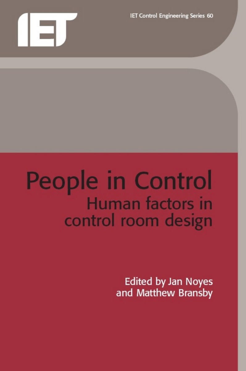 People in Control: Human factors in control room design (9780852969786 ...