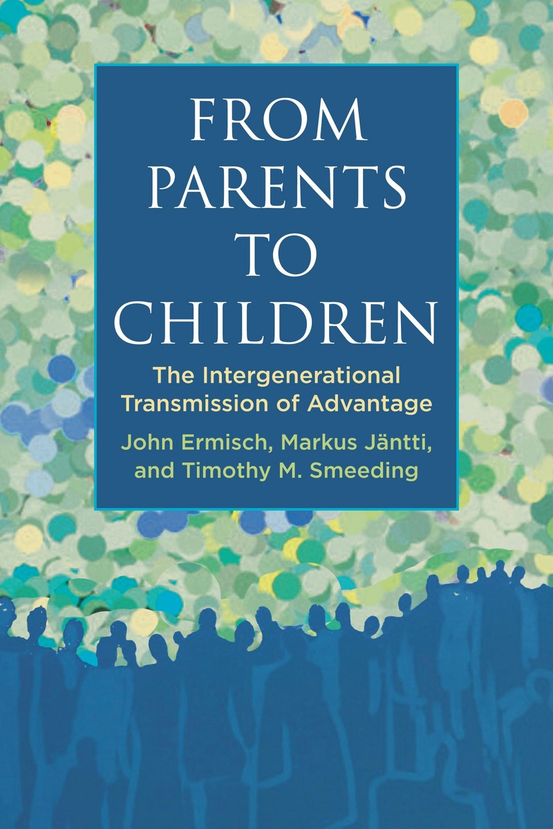 From Parents to Children: The Intergenerational Transmission of ...