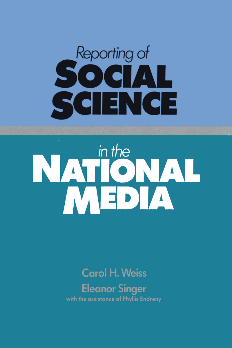 Reporting of Social Science in the National Media (9780871548023 ...