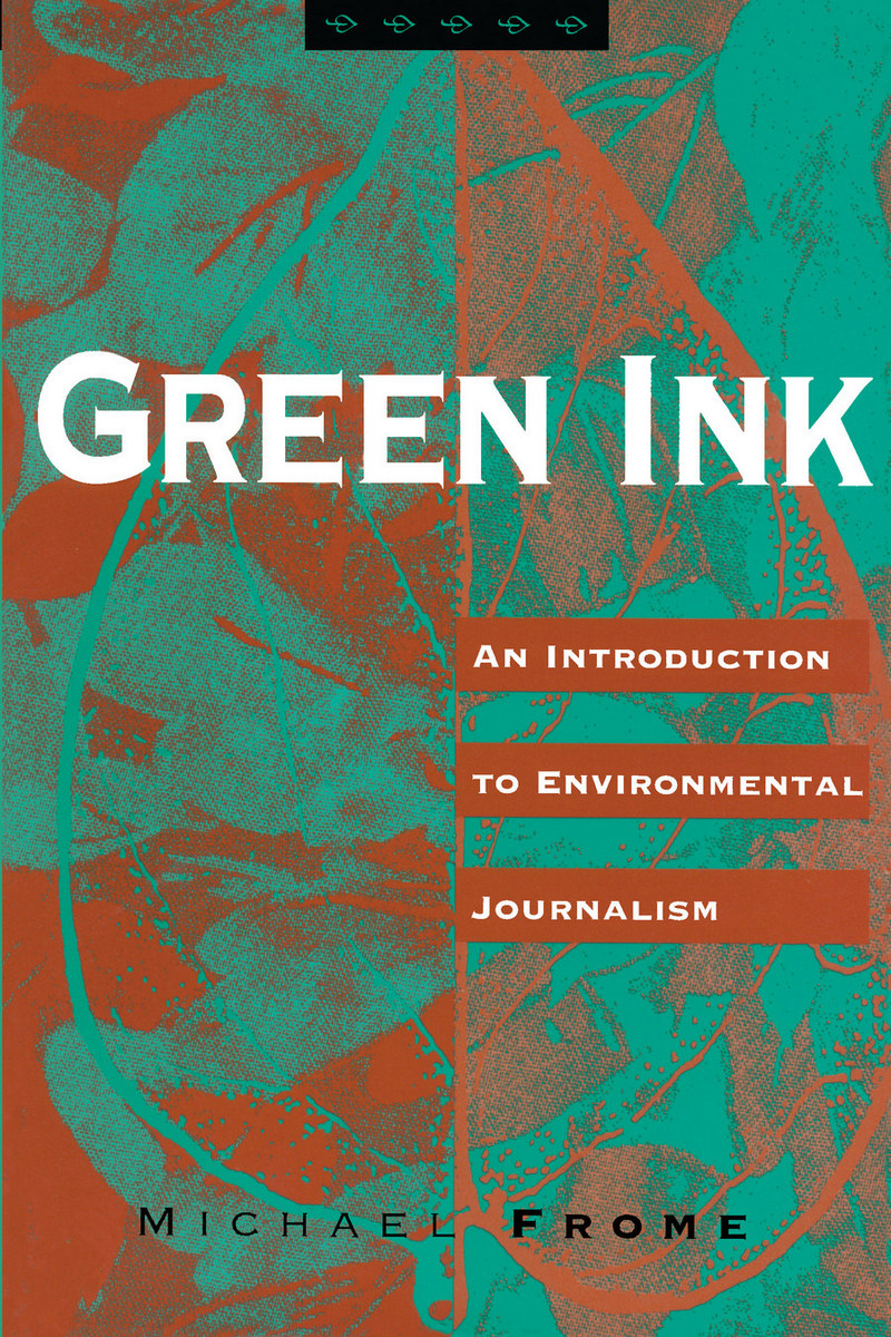 Green Ink (9780874805826): Michael Frome - BiblioVault