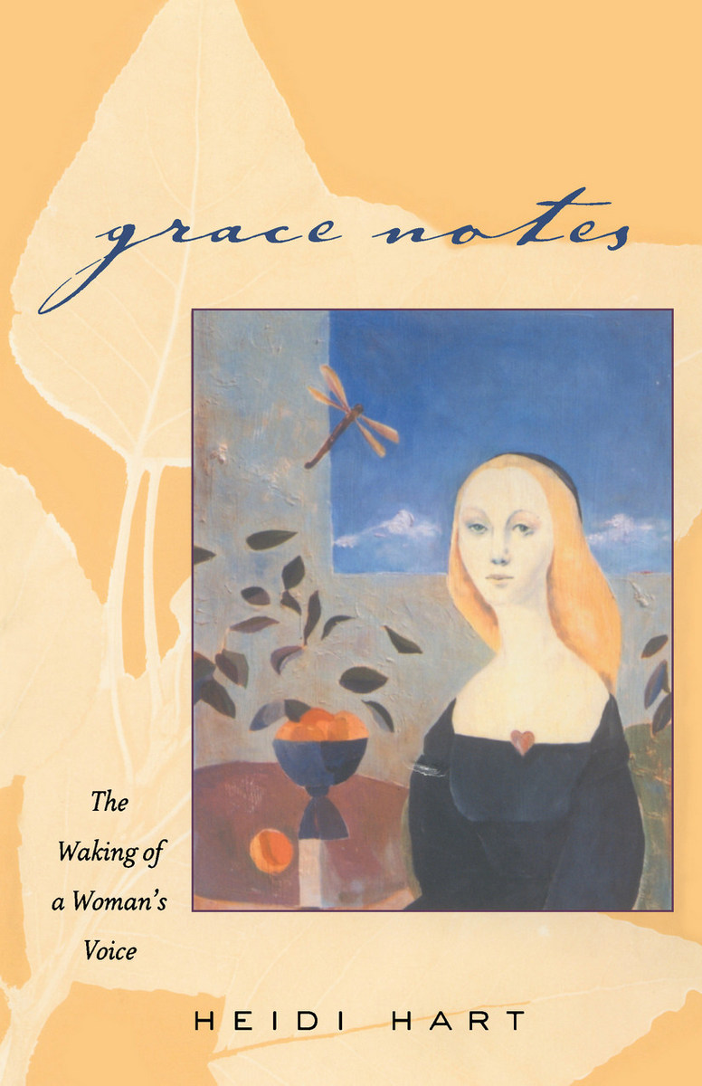 Grace Notes (9780874808421): Heidi Hart - BiblioVault
