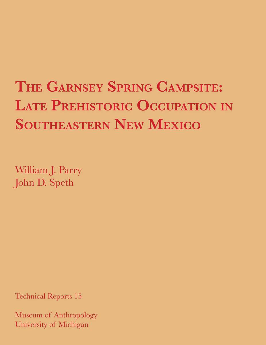 The Garnsey Spring Campsite: Late Prehistoric Occupation in ...