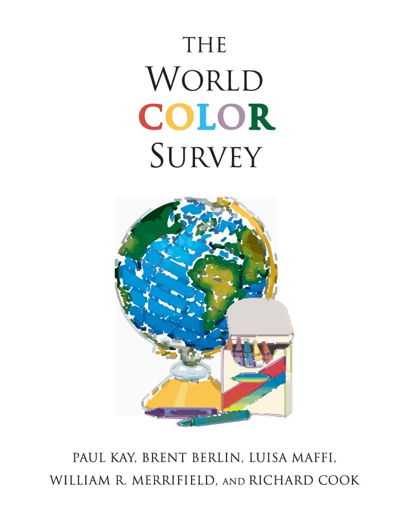 The World Color Survey (9781575864150): Paul Kay, Brent Berlin, Luisa ...