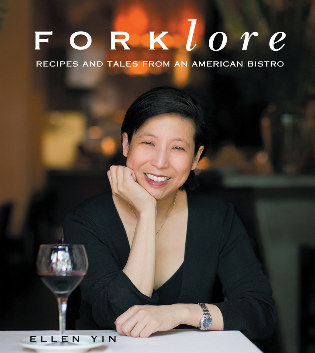 Forklore: Recipes and Tales from an American Bistro (9781592136513 ...