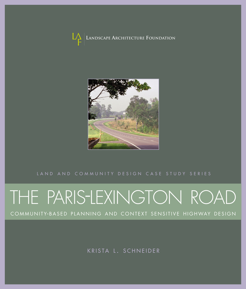 The Paris-Lexington Road: Community-Based Planning And Context ...
