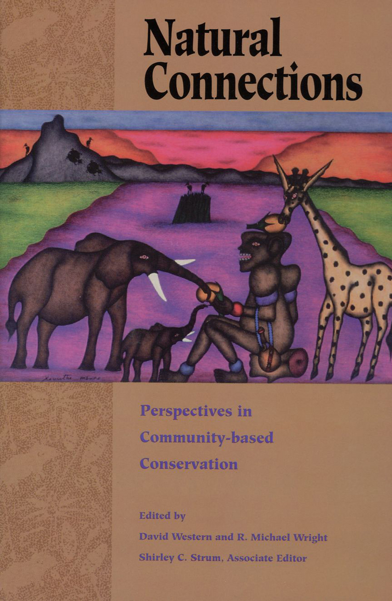Natural Connections: Perspectives In Community-Based Conservation ...