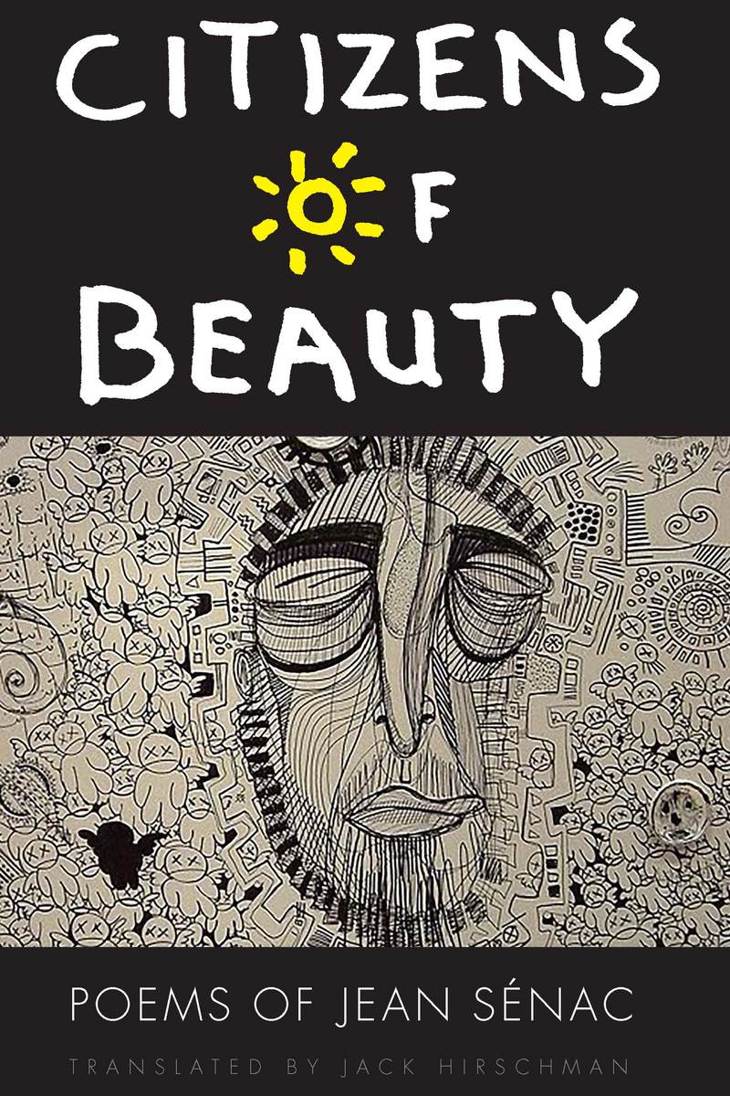 Citizens of Beauty: Poems of Jean Sénac (9781611861990): Jean Sénac and ...