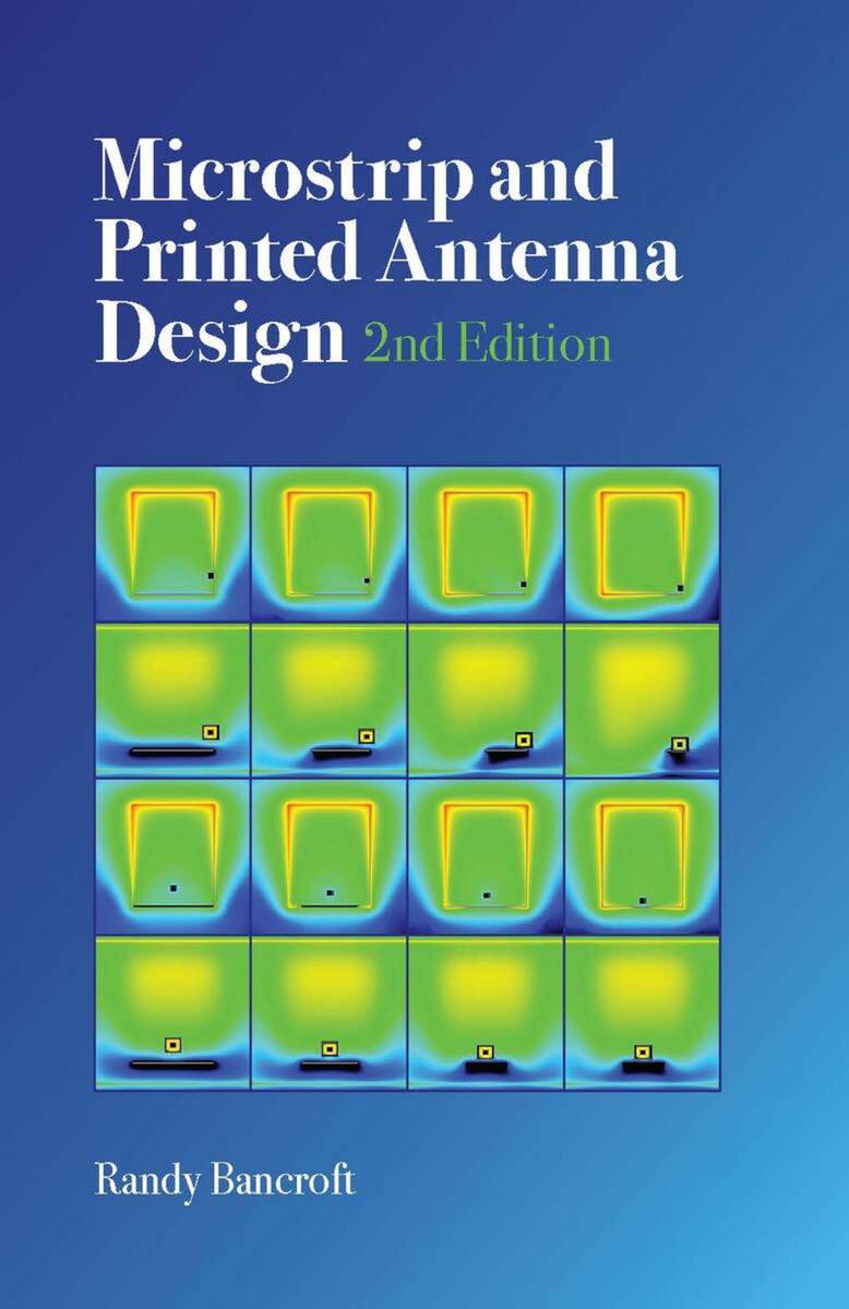 Microstrip and Printed Antenna Design (9781891121739): Randy Bancroft ...