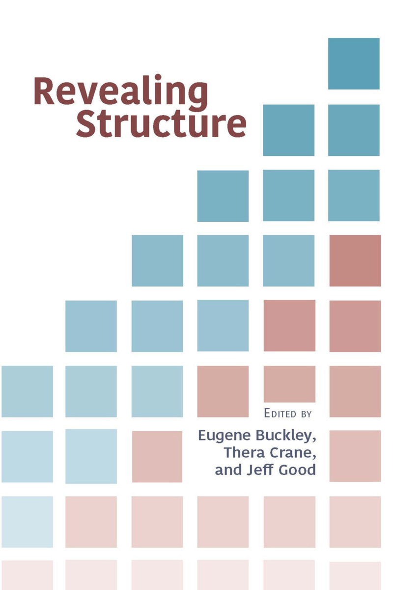 Revealing Structure (9781684000296): Eugene Buckley, Thera Crane and ...