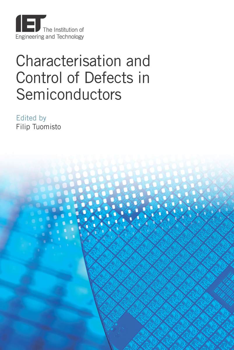 Characterisation and Control of Defects in Semiconductors ...