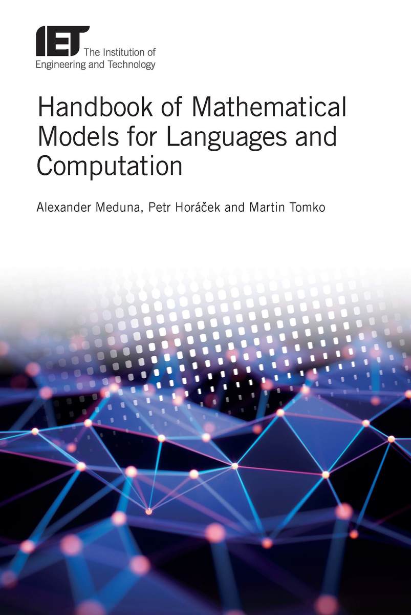 Handbook of Mathematical Models for Languages and Computation (9781785616594): Alexander Meduna ...