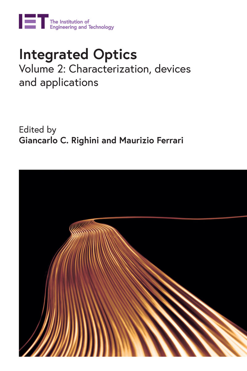 Integrated Optics: Characterization, devices, and applications, Volume ...