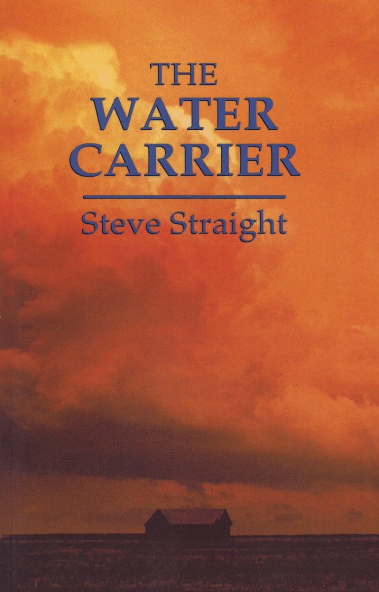 The Water Carrier (9781880684832): Steve Straight - BiblioVault