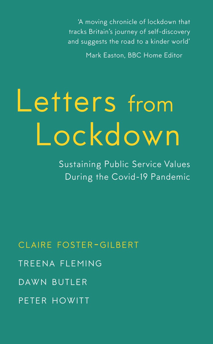 Letters from Lockdown: Sustaining Public Service Values During the ...